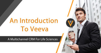 An Introduction to Veeva: A Multichannel CRM for Life Sciences ...
